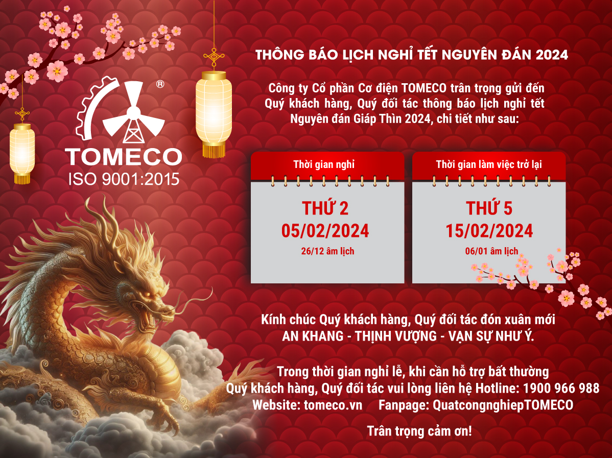 THÔNG BÁO LỊCH NGHỈ TẾT NGUYÊN ĐÁN 2024 » Công ty CP Cơ điện TOMECO